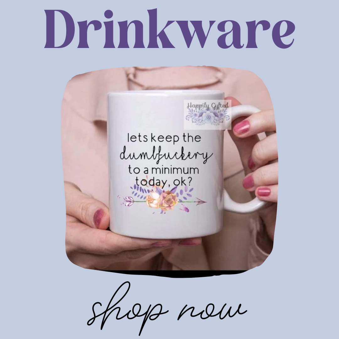 Drinkware – Happily Gyfted